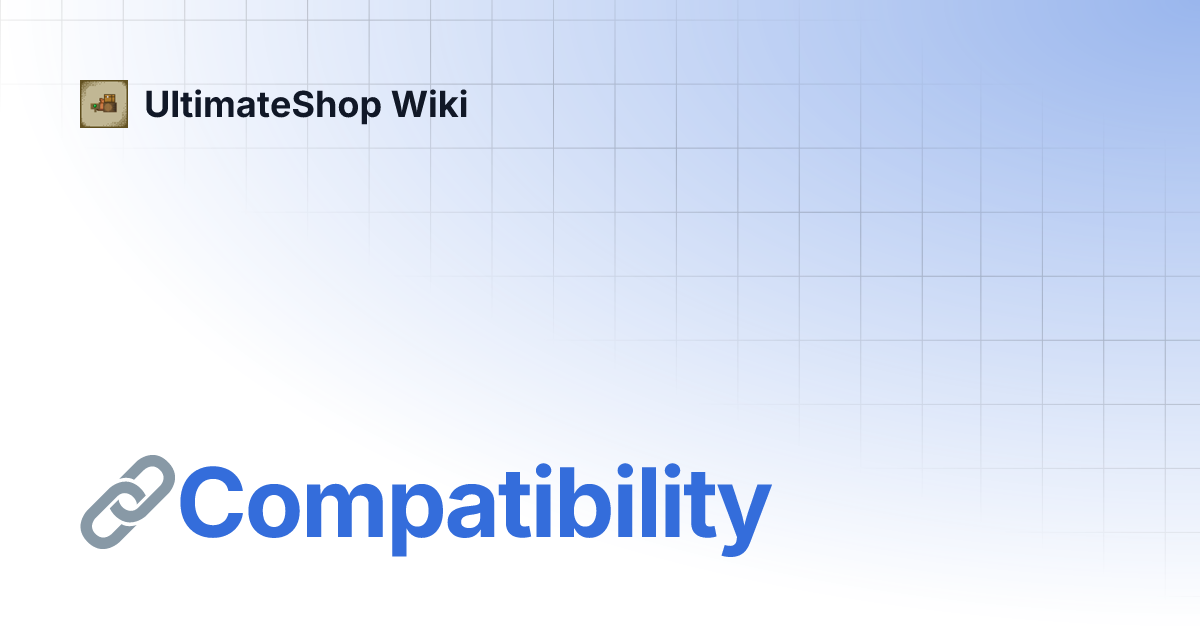 🔗Compatibility | UltimateShop Wiki